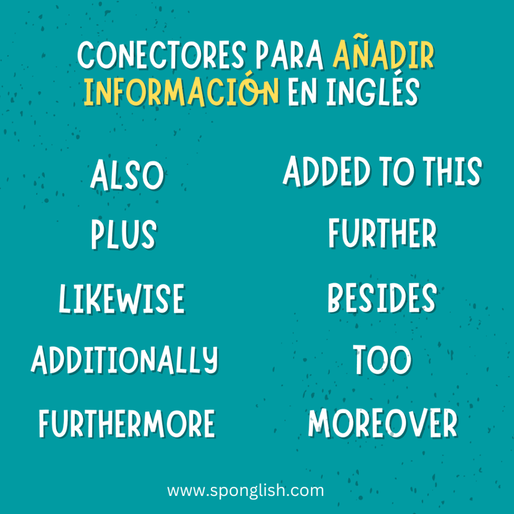 20 Conectores de adición en inglés cada una con ejemplos